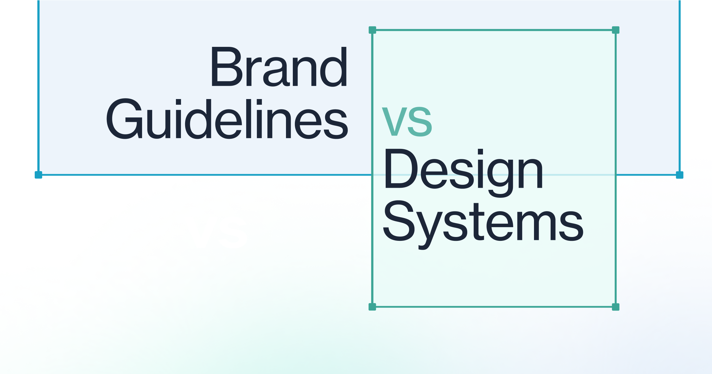 Design Systems vs Brand Guidelines: What and Which to Use – Guidelines