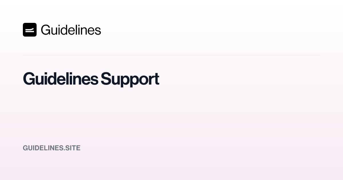 Guidelines Product Support | Guidelines